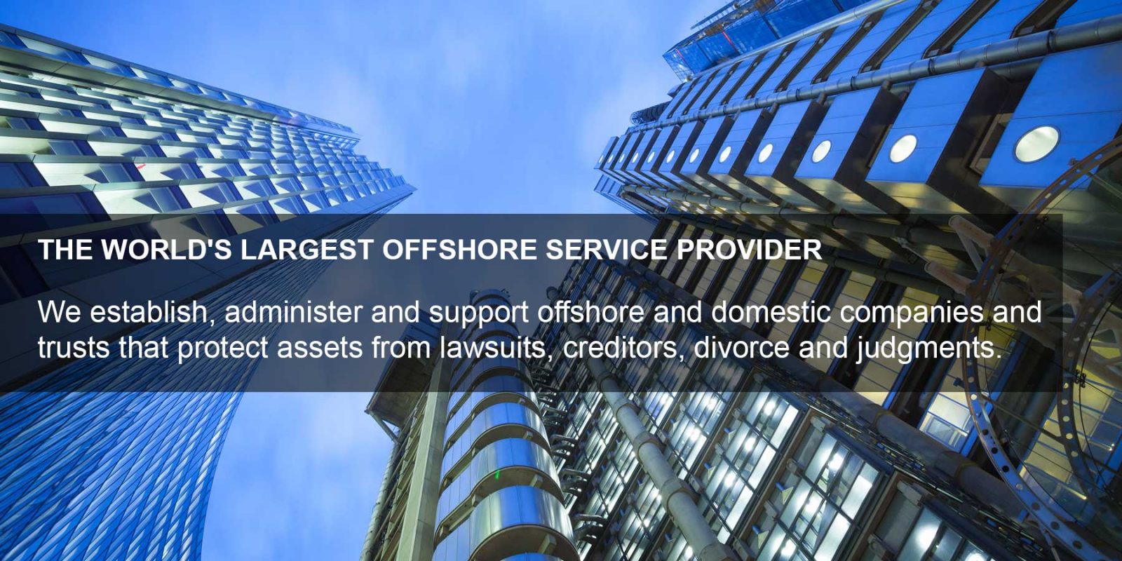 Why Protect Your Assets Offshore, Benefits and Reasons